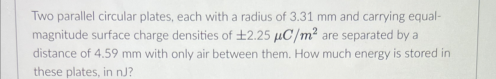Solved Two parallel circular plates, each with a radius of | Chegg.com