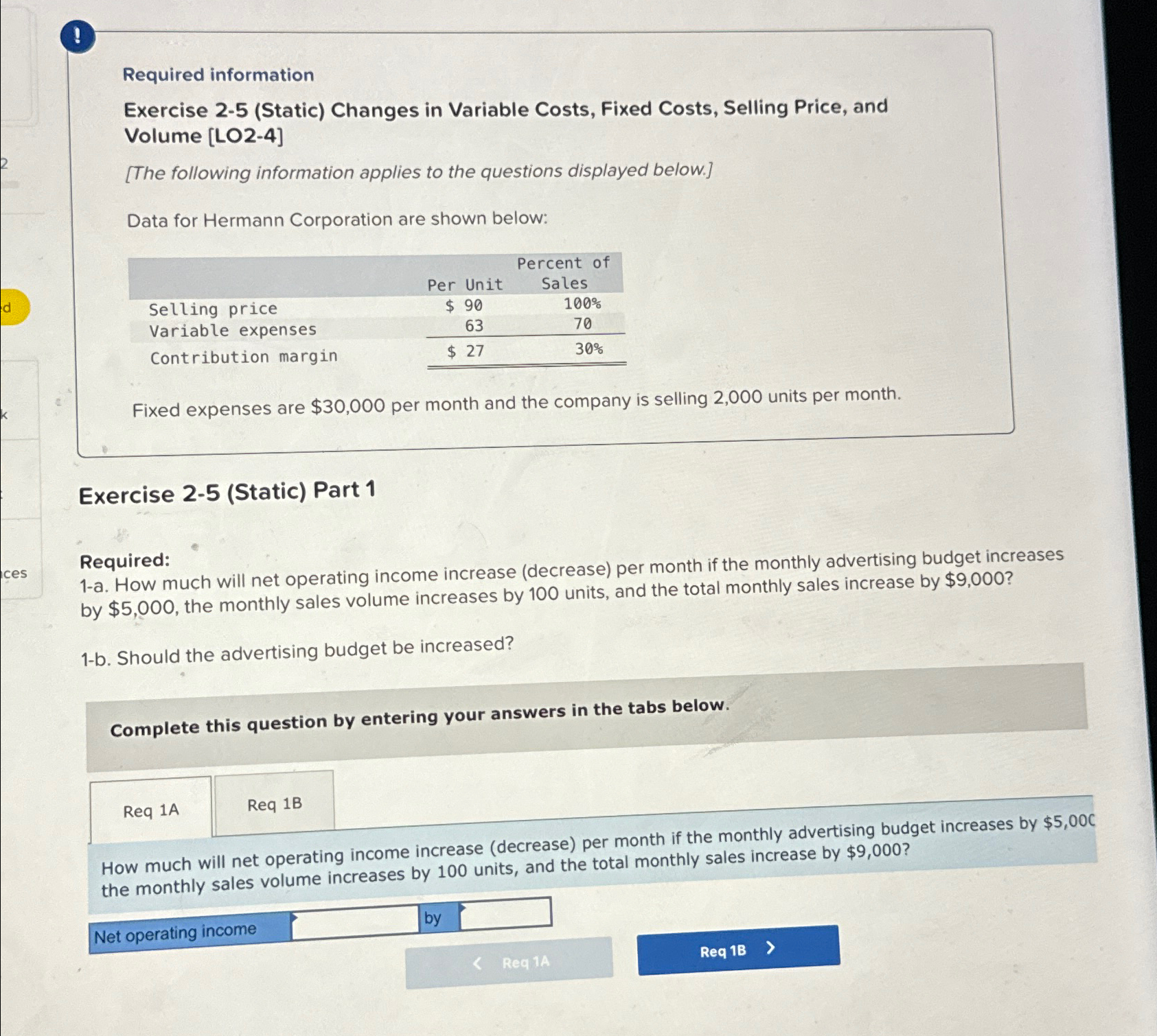 Solved !Required informationExercise 2-5 (Static) Changes | Chegg.com Solved !Required informationExercise 2-5 (Static) Changes | Chegg.com