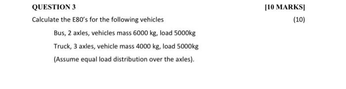 Solved QUESTION 3 Calculate the E80's for the following | Chegg.com