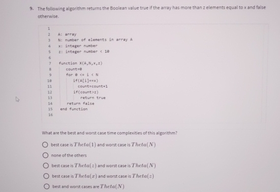 Solved The following algorithm returns the Boolean value | Chegg.com