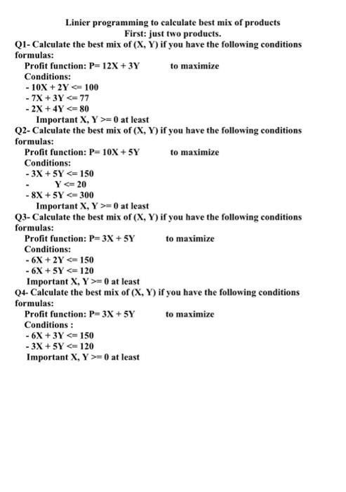 Solved Q1- Calculate the best mix of (X,Y) if you have the | Chegg.com