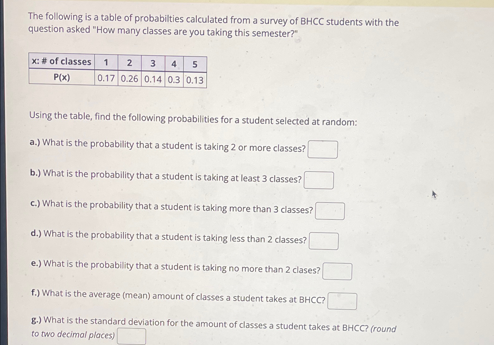 Solved The following is a table of probabilties calculated | Chegg.com