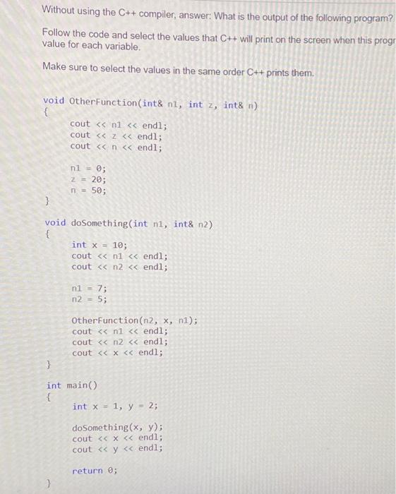 Solved Without Using The C Compiler Answer What Is The 6137