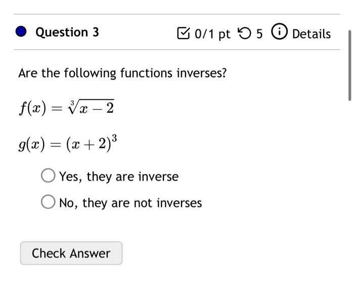 Solved Are the following functions inverses? | Chegg.com