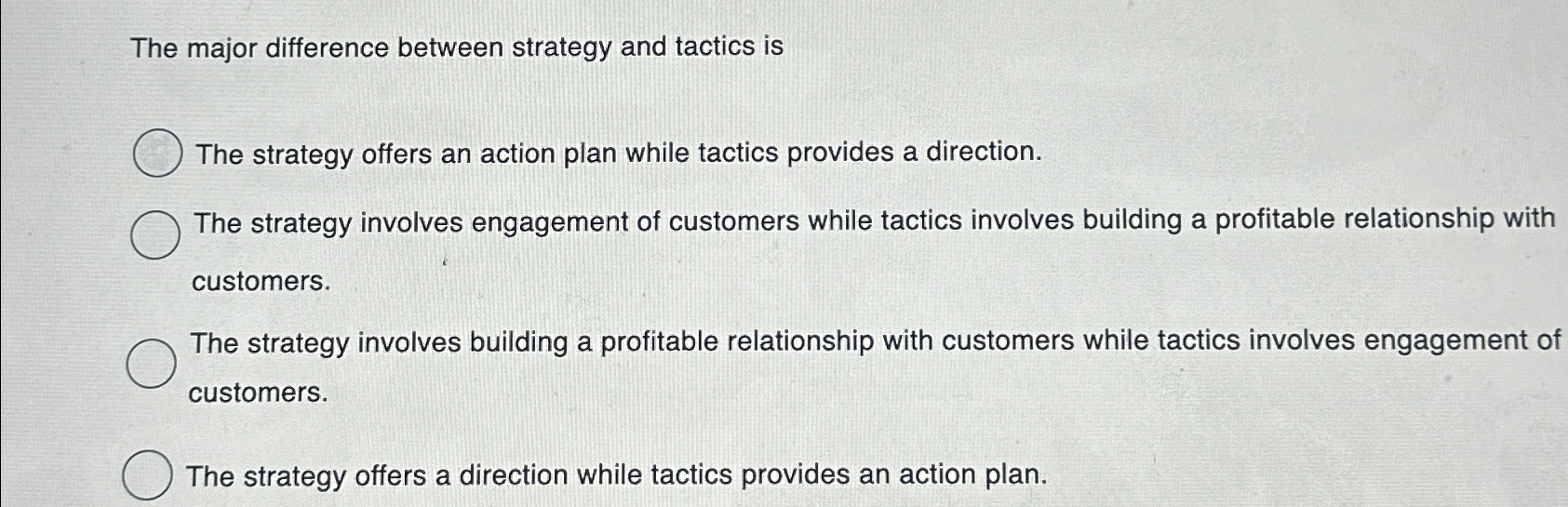 Solved The major difference between strategy and tactics | Chegg.com