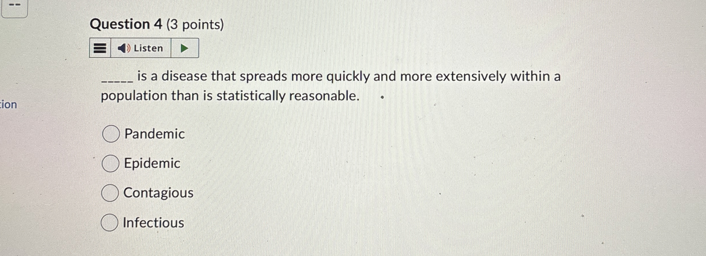 Solved Question 4 (3 ﻿points) ﻿is a disease that spreads | Chegg.com