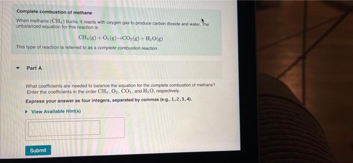 Solved Complete combustion of methane When methane (CHA) | Chegg.com