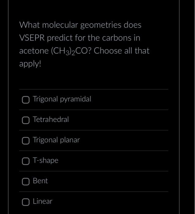 Solved What molecular geometries does VSEPR predict for the | Chegg.com