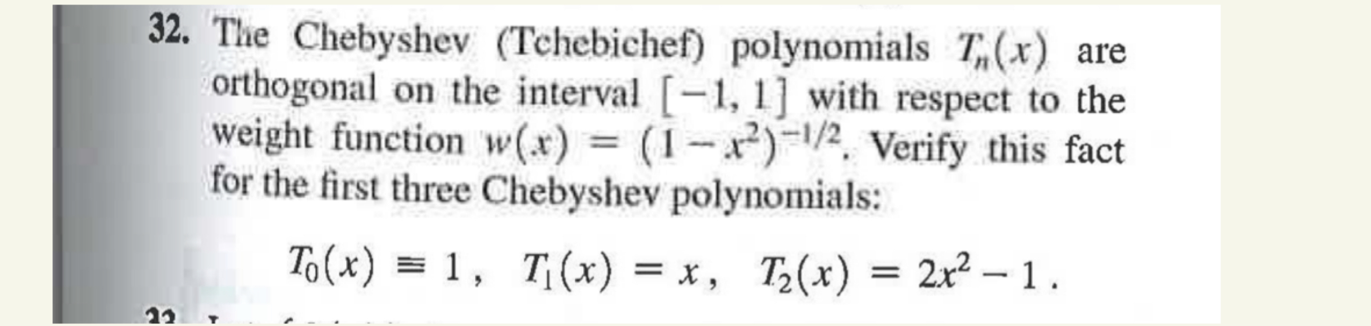 Solved The Chebyshev (Tchebichef) ﻿polynomials Tn(x) ﻿are | Chegg.com
