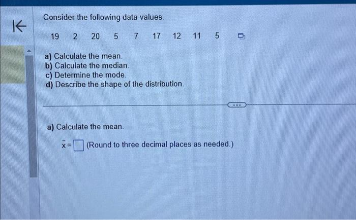Solved Consider the following data values. 19 2 20 5 17 7 a) | Chegg.com