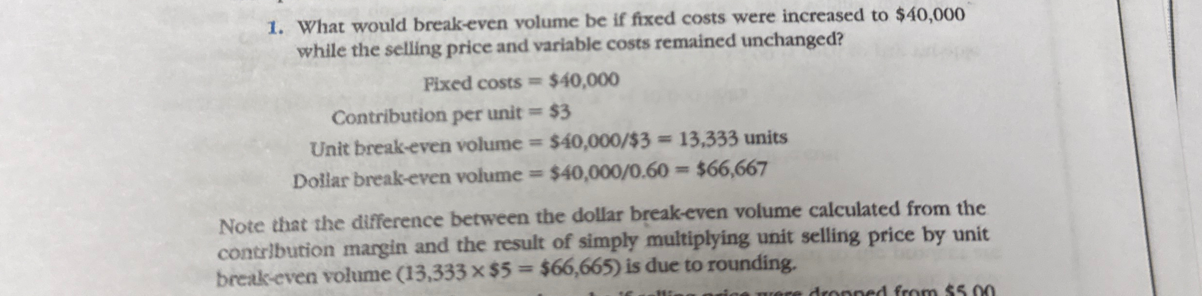 Solved What would breakeven volume be if fixed costs were | Chegg.com