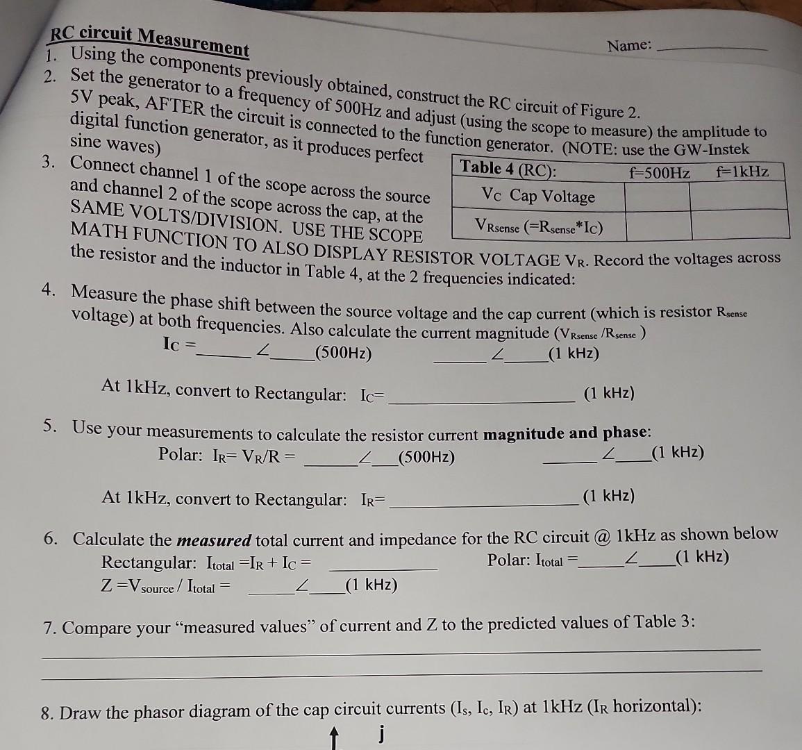 Solved Figure 2: RC CircuitRC circuit Measurement Name: 2. | Chegg.com