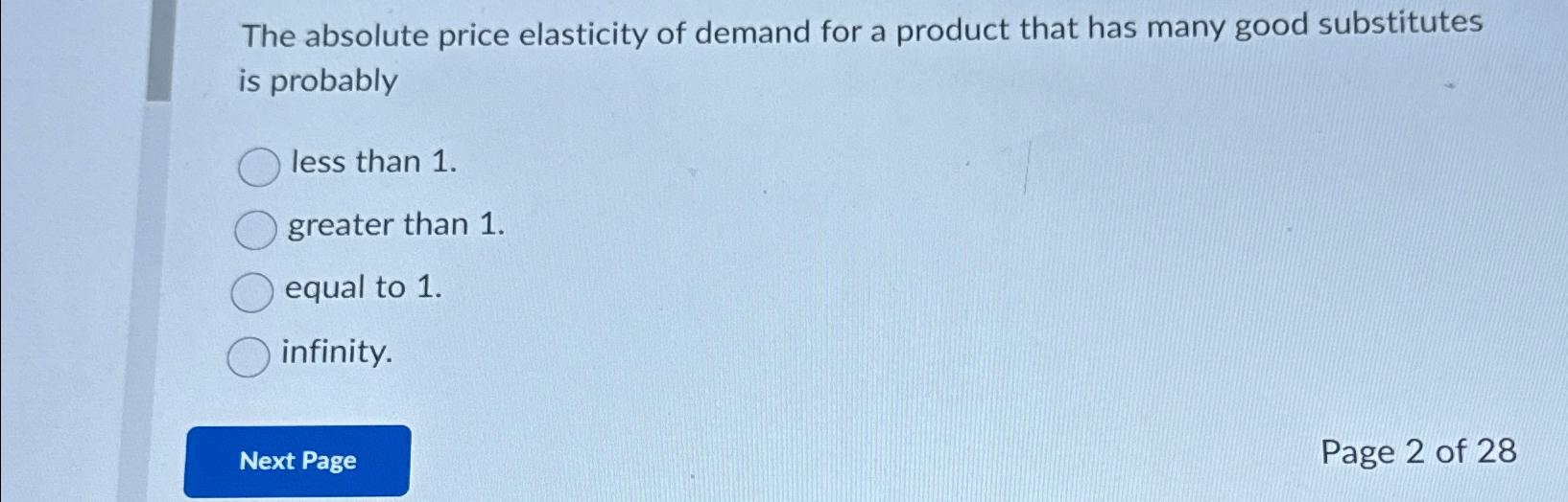 Solved The absolute price elasticity of demand for a product | Chegg.com
