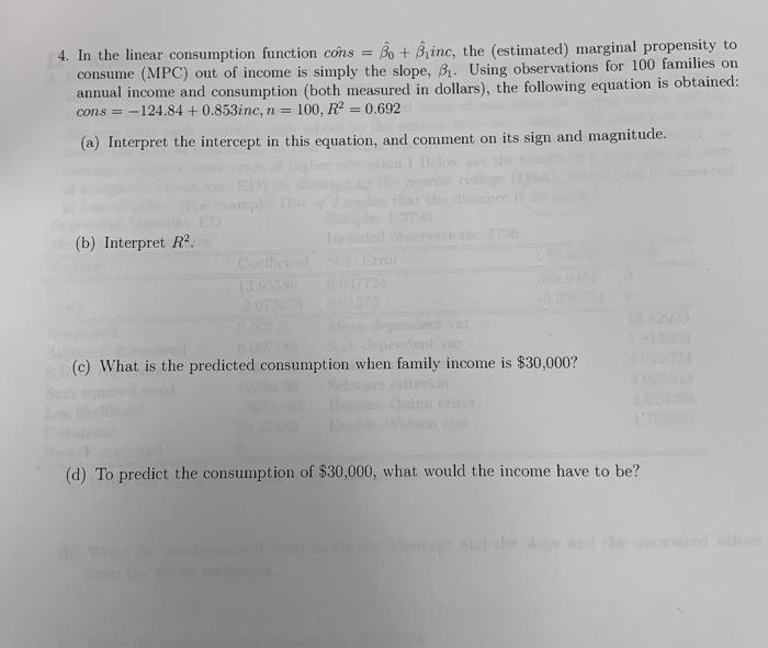 Solved 4. In the linear consumption function cons | Chegg.com