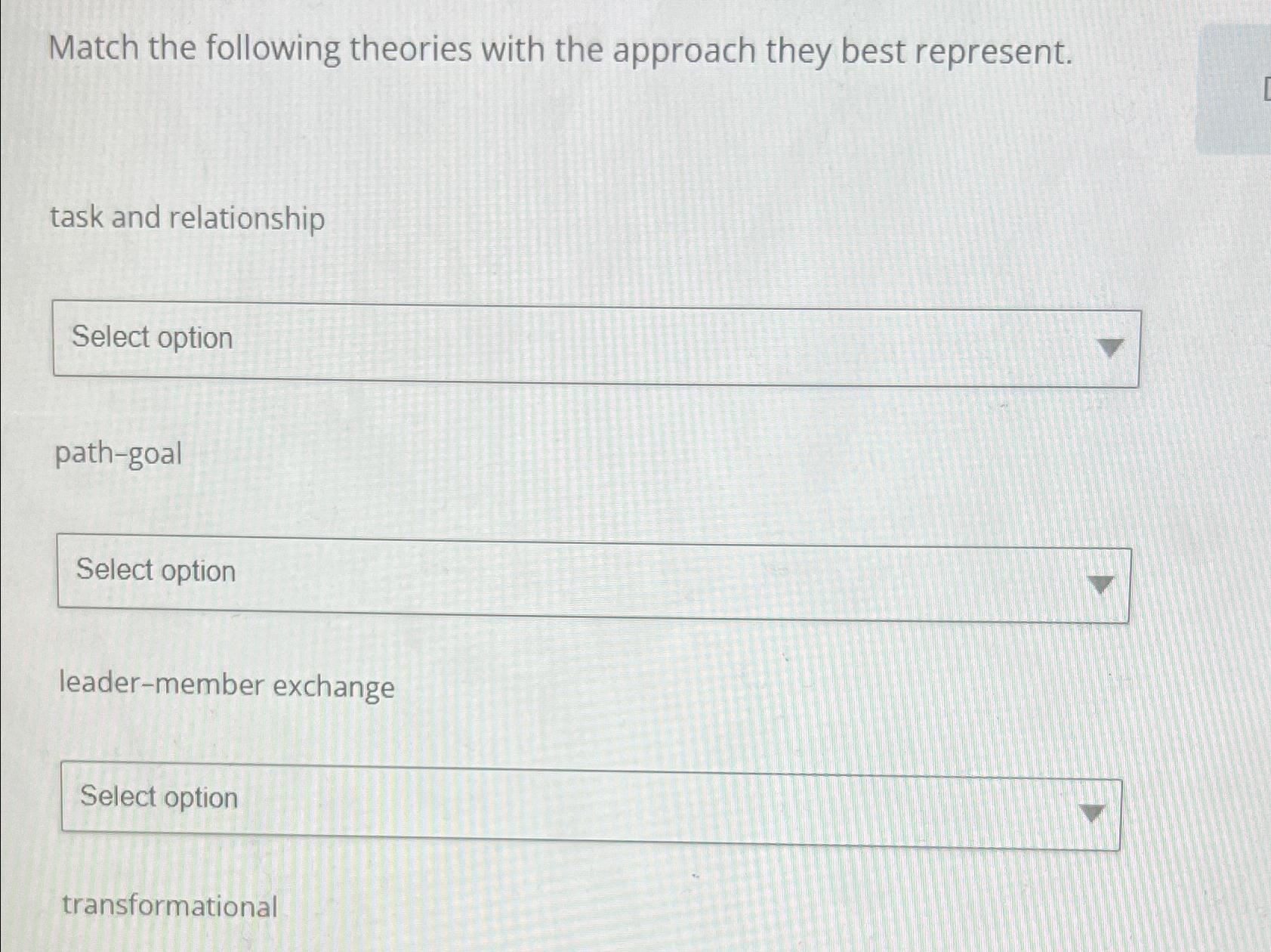 Solved Match the following theories with the approach they | Chegg.com