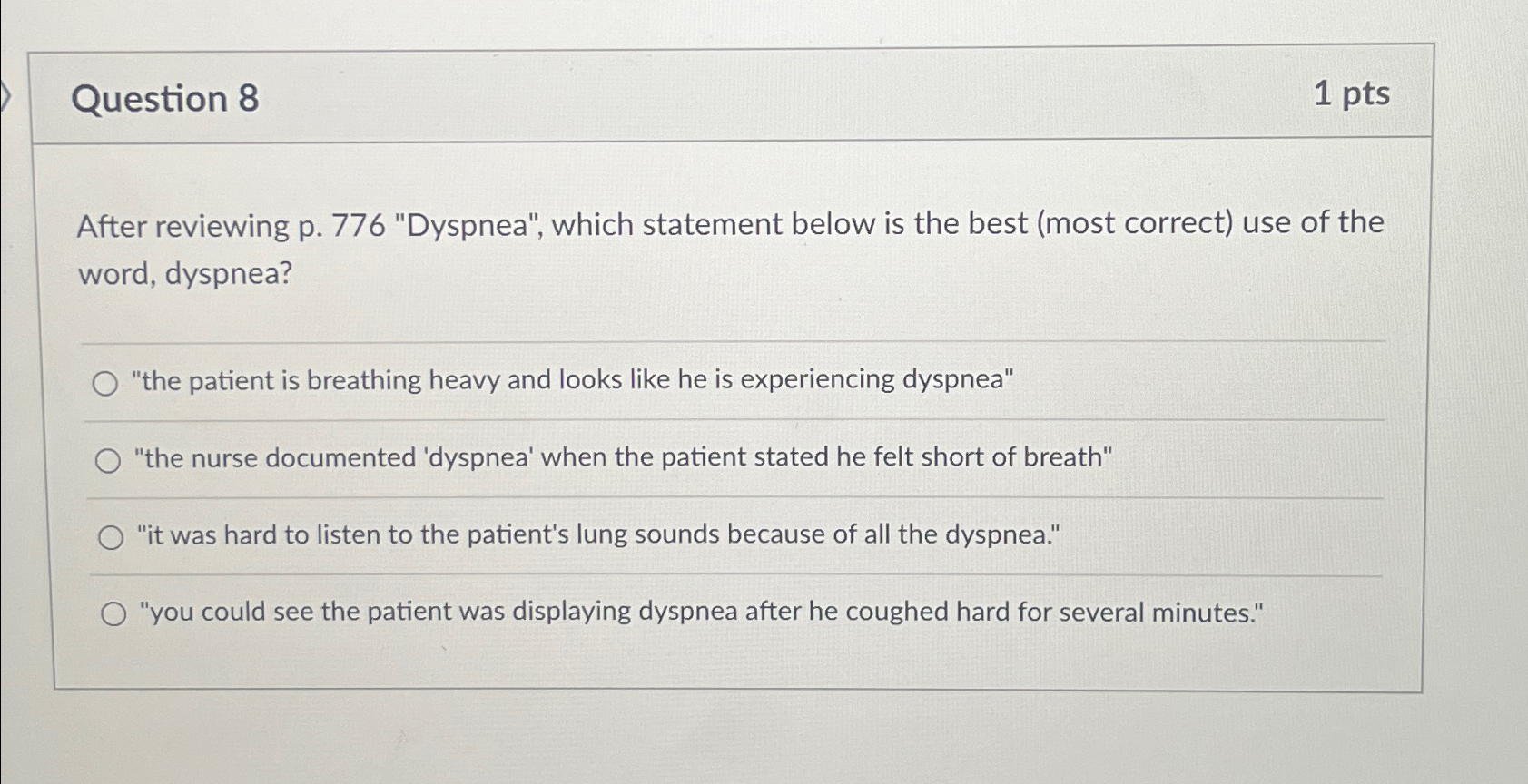 Solved Question 81ptsAfter reviewing p. 776 ﻿"Dyspnea", | Chegg.com