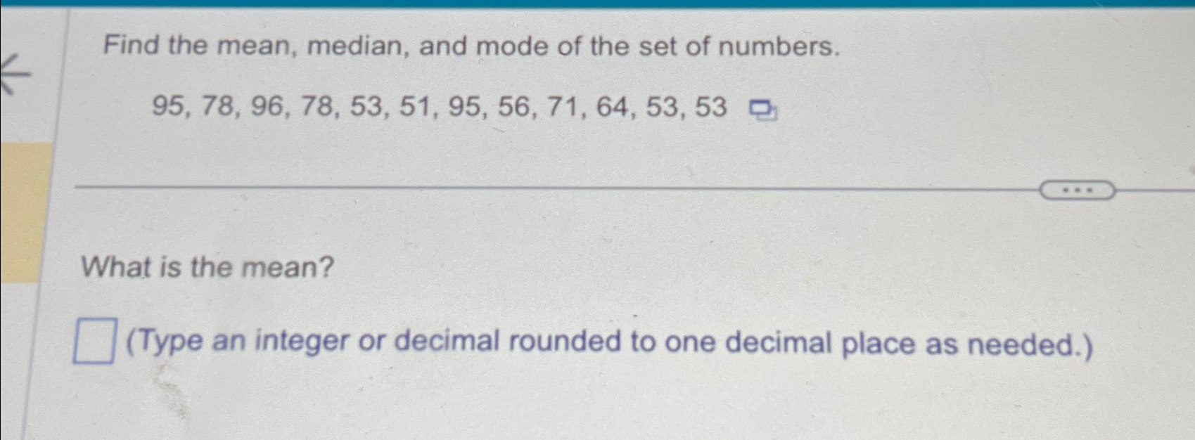 Solved Find the mean, median, and mode of the set of | Chegg.com