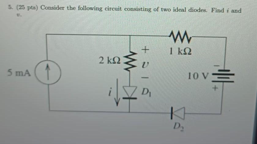 5. (25 pts) Consider the following circuit consisting | Chegg.com