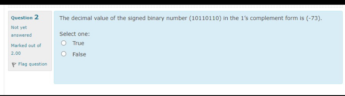 Solved Question 2The decimal value of the signed binary | Chegg.com