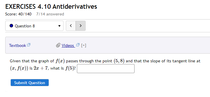 Solved EXERCISES 4.10 ﻿AntiderivativesScore: 40/1407/14 | Chegg.com