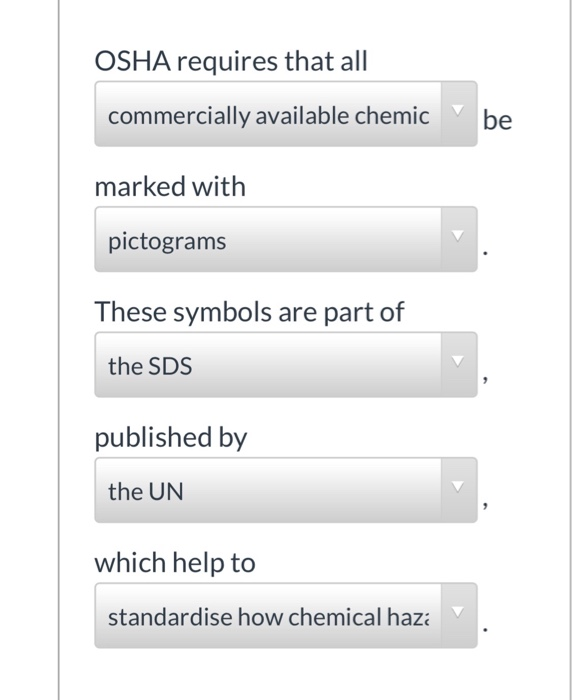 Solved OSHA requires that all commercially available chemicb | Chegg.com