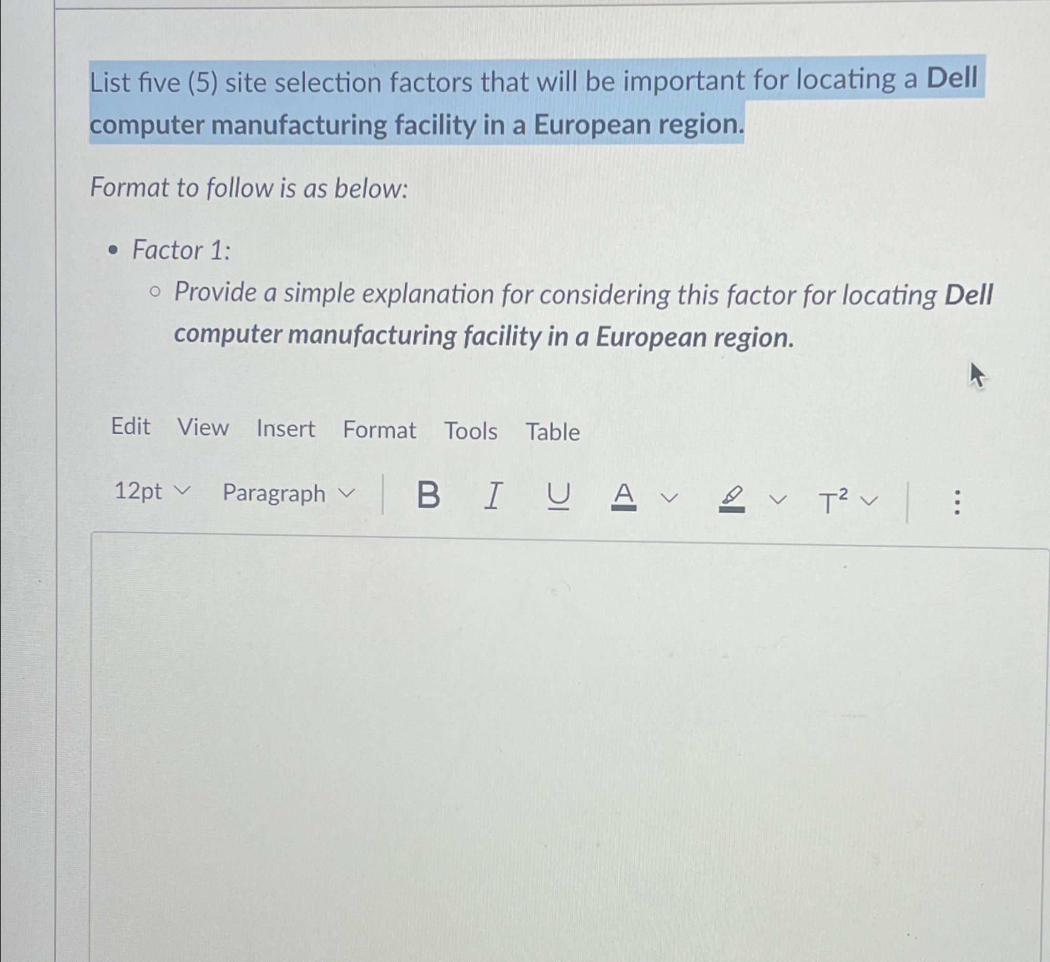 Solved List five (5) ﻿site selection factors that will be | Chegg.com