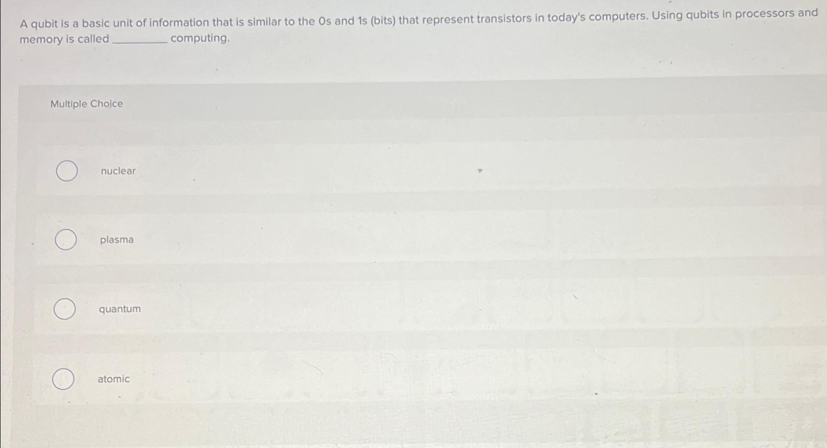 Solved A qubit is a basic unit of information that is | Chegg.com