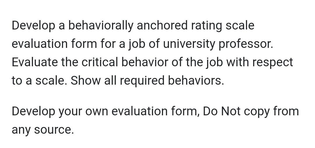 Solved Develop a behaviorally anchored rating scale | Chegg.com