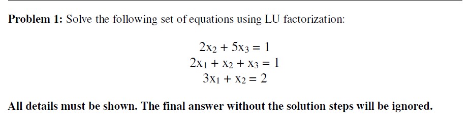 Solved Problem 1: Solve the following set of ﻿equations | Chegg.com