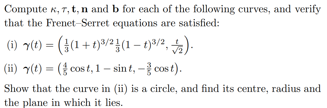 Solved Compute κ,τ,t,n ﻿and b ﻿for each of the following | Chegg.com
