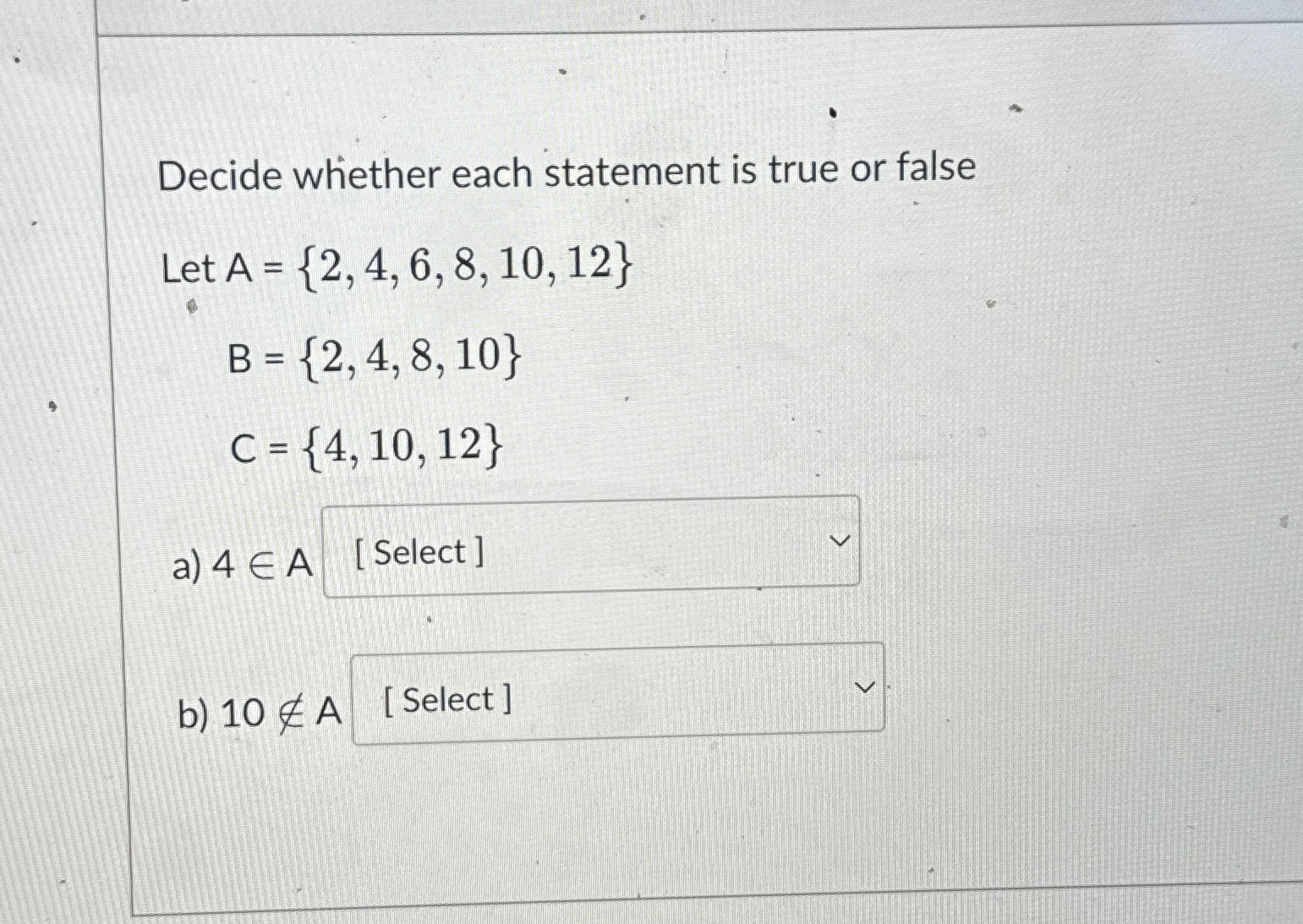 Solved Decide whether each statement is true or false ﻿Let | Chegg.com