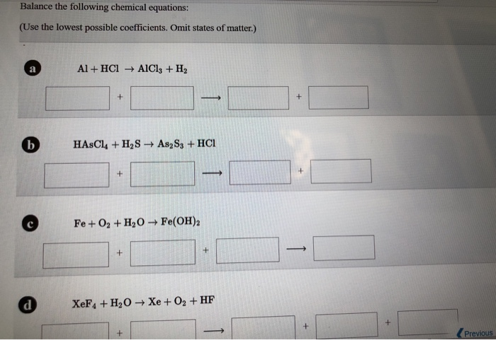 Solved Balance the following chemical equations: (Use the | Chegg.com