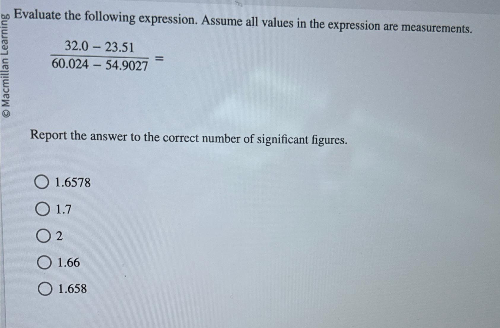 Solved Evaluate the following expression. Assume all values | Chegg.com