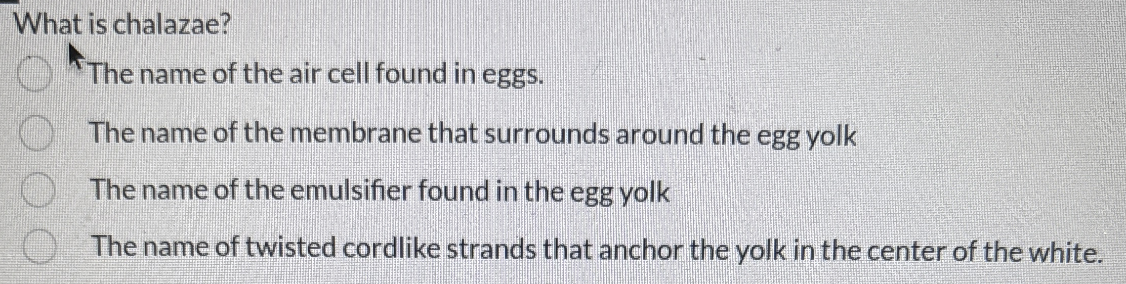 Solved What is chalazae?The name of the air cell found in | Chegg.com