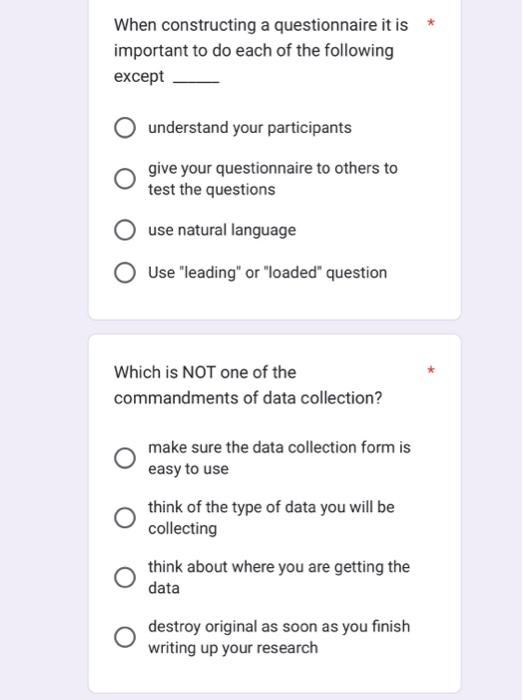 When constructing a questionnaire it is important to | Chegg.com