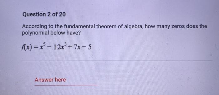 Solved Question 2 of 20 According to the fundamental theorem | Chegg.com