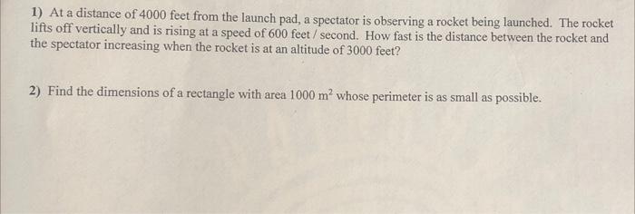 Solved 1) At a distance of 4000 feet from the launch pad, a | Chegg.com