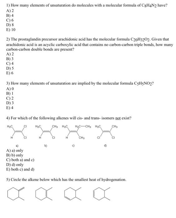 Solved 1) How many elements of unsaturation do molecules | Chegg.com