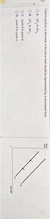 Solved Ceteris paribus, a decrease in the price lovol would | Chegg.com