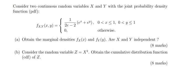 Solved Consider two continuous random variables X and Y with | Chegg.com