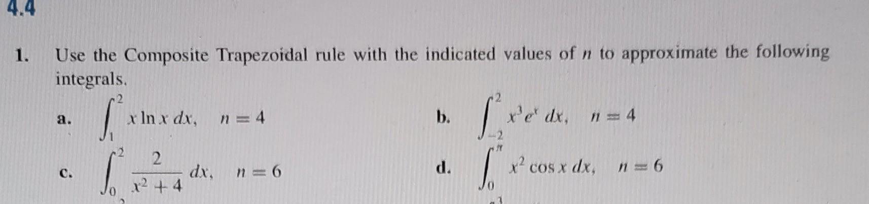 Solved 1. Use the Composite Trapezoidal rule with the | Chegg.com