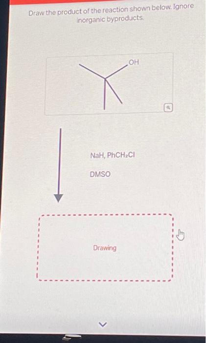 Solved Draw the product of the reaction shown below. Ignore | Chegg.com
