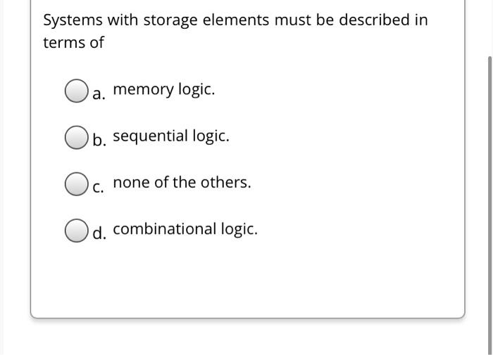 Solved Systems with storage elements must be described in | Chegg.com