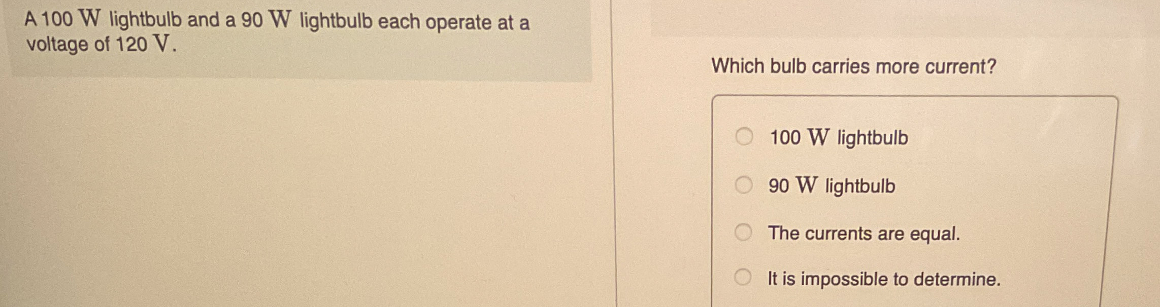 Solved A100W ﻿lightbulb and a 90W ﻿lightbulb each operate at | Chegg.com