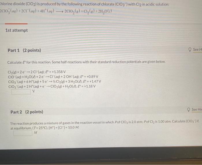 Solved ClO3−(aq)+2Cl−(aq)+4H+(aq) 2ClO2(g)+Cl2(g)+2H2O(l) | Chegg.com