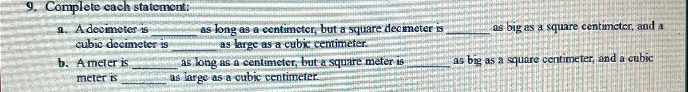 Solved Complete each statement:a. ﻿A decimeter is q, ﻿as | Chegg.com