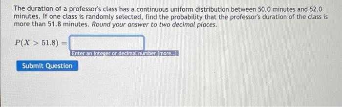 Solved The duration of a professor's class has a continuous | Chegg.com