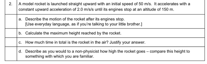 Solved A model rocket is launched straight upward with an | Chegg.com