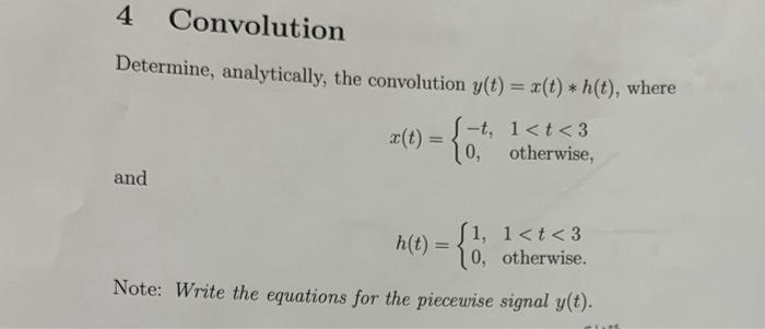Solved Determine, analytically, the convolution | Chegg.com