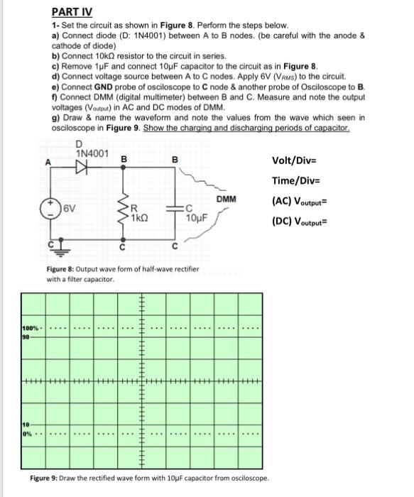 Solved PART IV 1- Set the circuit as shown in Figure 8. | Chegg.com